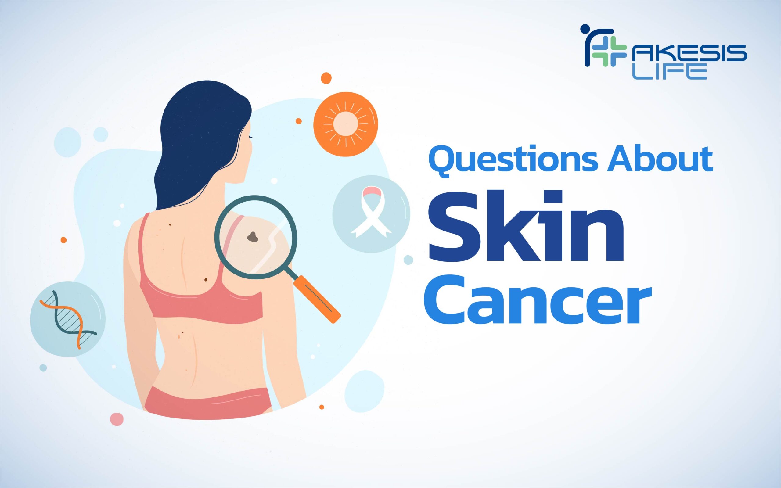 Skin Cancer - Akesis Life